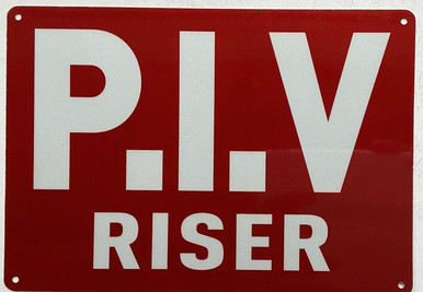 PIV RISER SIGN - POST INDICATOR VALVE RISER SIGN (REFLECTIVE, Red ...