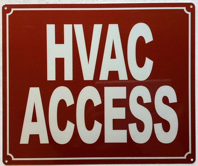 HVAC Access sign - Heating, Ventilation, and Air Conditioning access ...