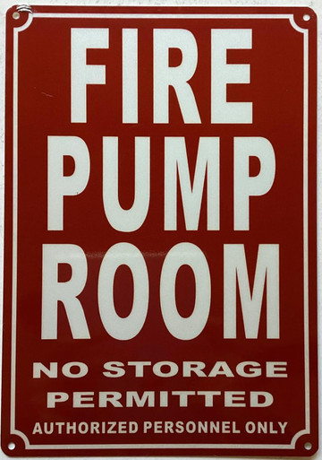 FIRE PUMP SIGN (REFLECTIVE, Red, ALUMINIUM,7X10 INCH,RUST FREE ...