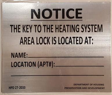 HPD KEY TO THE HEATING SYSTEM SIGN