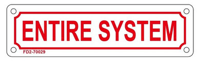 ENTIRE SYSTEM Sign