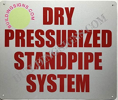 Dry Standpipe PRESSURIZED System Sign