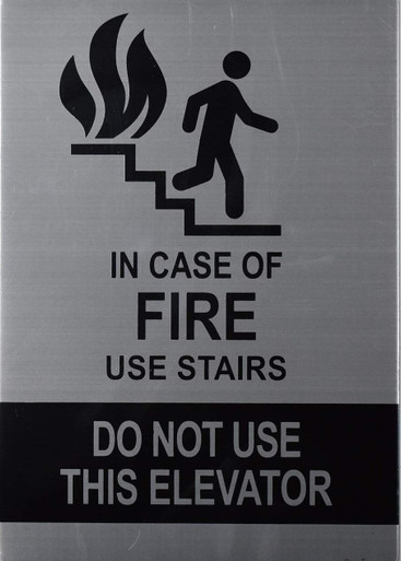 In CASE of FIRE USE Stairs Sign