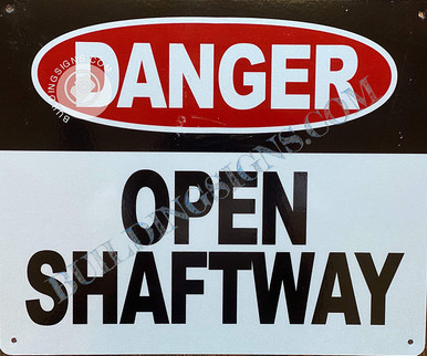 Danger Open SHAFTWAY Sign (White, Reflective, Aluminum 7X10,Rust Free ...