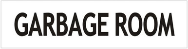 GARBAGE ROOM SIGN - WHITE ALUMINUM