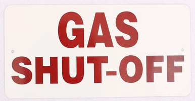 GAS SHUT-OFF SIGN- WHITE BACKGROUND (ALUMINUM SIGNS)