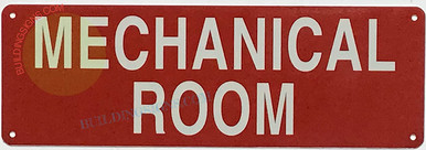Mechanical Room Sign (Reflective, Aluminum, RED Background, 4X12 INCH)