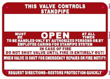 THIS VALVE CONTROLS AUTOMATIC STANDPIPE MUST BE OPEN SIGN