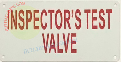 INSPECTORS'S TEST VALVE SIGN(3X6,WHITE,ALUMINUM) - HPD-SIGNS.COM