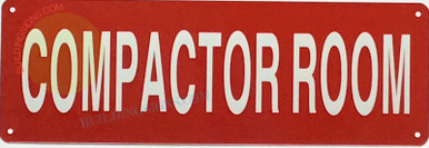 COMPACTOR ROOM SIGN (4x12, RED, ALUMINUM)