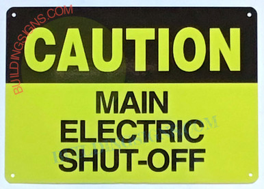 NOTICE MAIN ELECTRIC SHUT -OFF SIGN(7x10,YELLOW,ALUMINUM) - HPD-SIGNS.COM