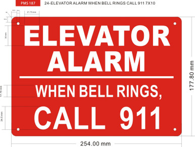ELEVATOR ALARM WHEN WHEN BELL RINGS CALL 911 SIGN (7X10,Red,Aluminum ...