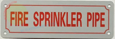 FIRE SPRINKLER PIPE SIGN, (2X6,White,Aluminum) - HPD-SIGNS.COM