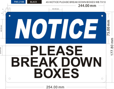 NOTICE PLEASE BREAK DOWN BOXES SIGN (7X10,White,Aluminum) - HPD-SIGNS.COM