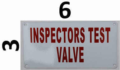 INSPECTORS TEST VALVE SIGN (3X6,WHITE BRUSH SILVER BACKGROUND,ALUMINUM ...