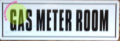 GAS METER ROOM SIGN (4X12 WHITE BACKGROUND,ALUMINUM)