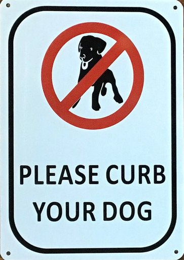 PLEASE CURB YOUR DOG SIGN (7X10,WHITE,ALUMINUM) - HPD-SIGNS.COM