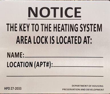 HPD NYC KEY TO THE HEATING SYSTEM SIGN (SILVER . 8.5X7 INCH,DOUBLE ...