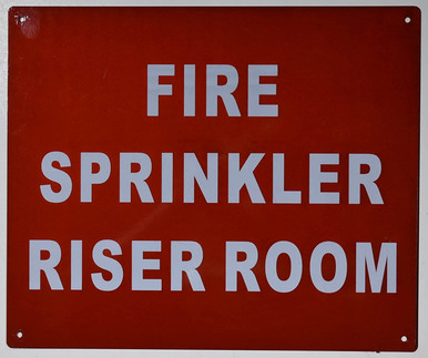 FIRE SPRINKLER RISER ROOM SIGN (REFLECTIVE 10X12 INCH,HEAVY DUTY, RUST ...