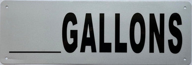 Gallons Sign (white, Reflective, ALUMINUM-RUST FREE, SIZE 4X12) - HPD ...