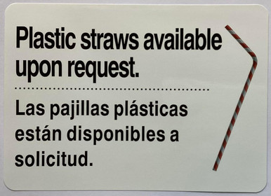 5 PACK -PLASTIC STRAWS AVAILABLE UPON REQUEST SIGN, Decal/STICKER (PVC ...