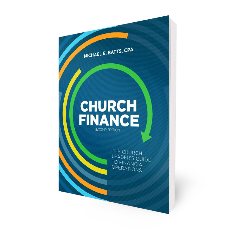 Church Finance - The Church Leader's Guide to Financial Operations