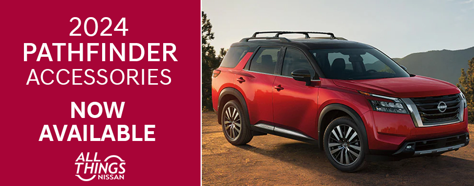 2024 Nissan Pathfinder Accessories Now Available! - All Things Nissan