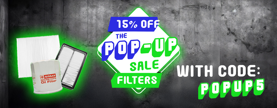 Save 15% on Filters During Our Limited-Time Pop-Up Sale - All Things Nissan