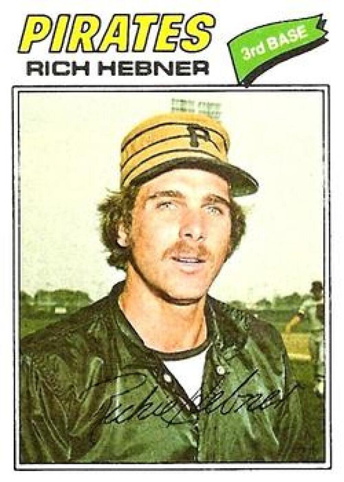 1977 Topps #167 Richie Hebner VG Pittsburgh Pirates - Under the Radar ...