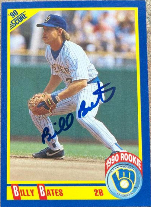SOLD 5383 Billy Bates Autographed 1990 Score #608 VERY TOUGH SIGNATURE ...