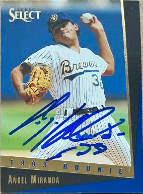 SOLD 125258 Angel Miranda Autographed 1993 Score Select Rookie/Traded ...