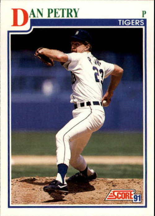 1991 Score #434 Dan Petry VG Detroit Tigers - Under the Radar Sports
