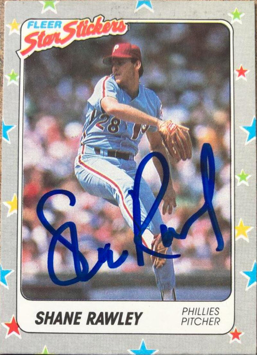Shane Rawley Autographed 1988 Fleer Star Stickers #109 - Under the ...