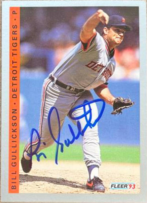 Bill Gullickson Autographed 1993 Fleer #606 - Under the Radar Sports
