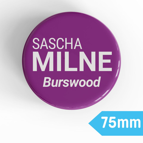 Candidate Campaign Badges Custom - Purple 75mm | Make Badges