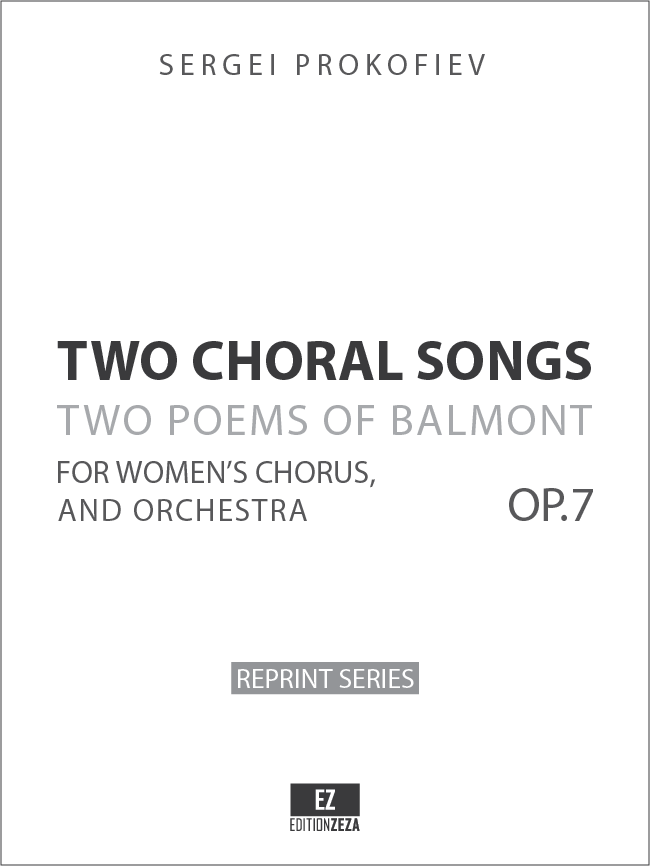 Two Choral Songs, Poems of Balmont Op.7 for Women's Chorus and ...