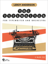 Leroy ANDERSON: The Typewriter for Typewriter & Orchestra full score ...