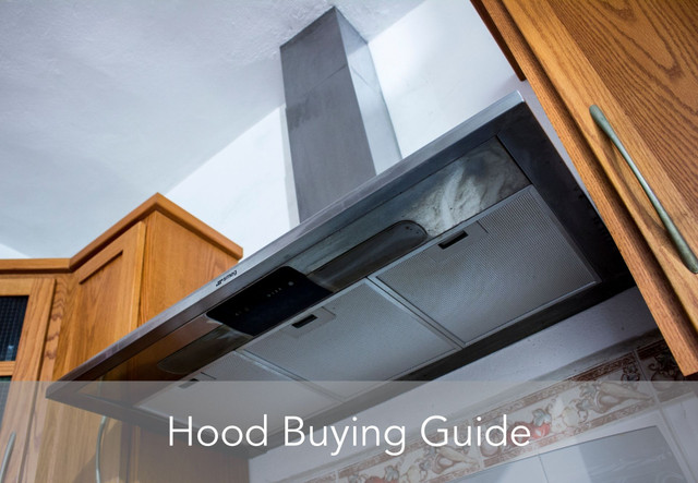 Hood Buying Guide - Appliances Delivered