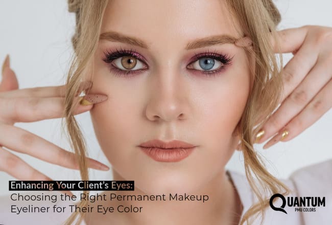 Enhancing Your Client’s Eyes: Choosing the Right Permanent Makeup ...