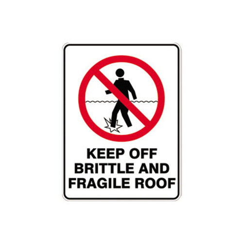 Prohibition Sign - Keep Off Brittle & Fragile Roof - SAYKA