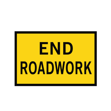 End Road Work - Boxed Edge Sign - 900 x 600mm | SAYKA