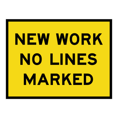 New Work No Lines Marked - Boxed Edge Sign - 1200 x 900mm | SAYKA