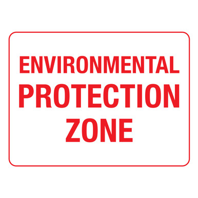 Environmental Protection Zone Sign | SAYKA