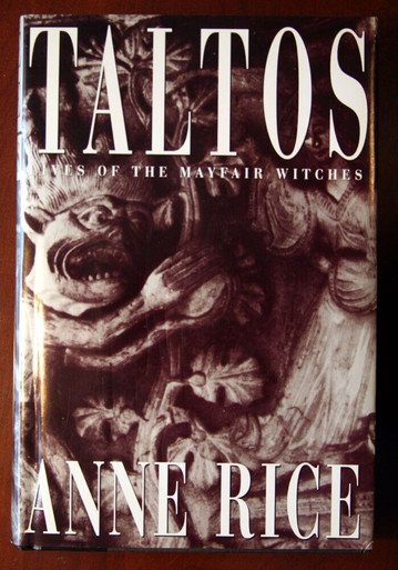 TALTOS Lives of the Mayfair Witches by Anne Rice (1994) HC/DJ - Epic ...