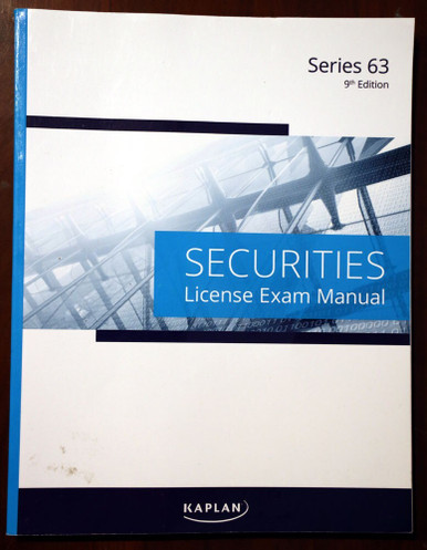 SECURITIES License Exam Manual Series 63 9th Edition KAPLAN 2021 ...