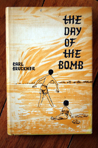 The Day of the Bomb by Karl Bruckner 1962 HC/DJ Hiroshima Radiation ...