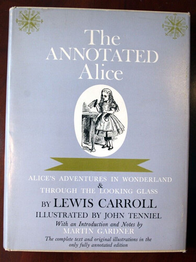 The Annotated Alice by Lewis Carroll 1960 HC/DJ John Tenniel Alice in Wonderland - Epic Rare ...