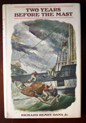 TWO YEARS BEFORE THE MAST Richard Henry Dana Jr. 1949 HC/DJ Robert ...