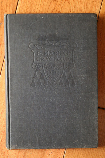 The Novels of F. Marion Crawford P.F. Collier 1 of 25 Volumes 1900 ...