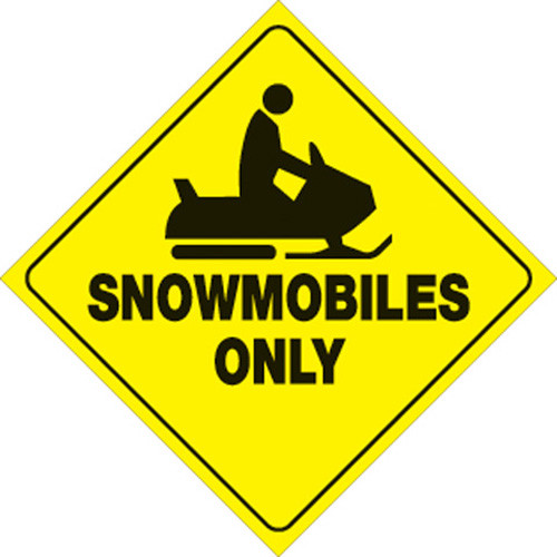 YELLOW PLASTIC REFLECTIVE SIGN 12" - SNOWMOBILES ONLY (439 SNO YR)